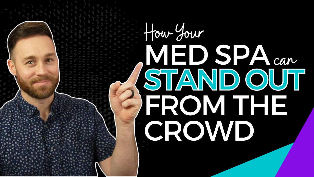 "Branding" for Med Spas - How to Stand Out From the Crowd! - Med Spa ...